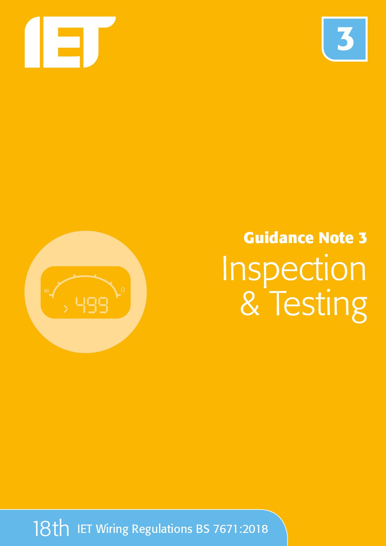Guidance Note 3: Inspection & Testing (Electrical Regulations) (Book ... Guidance Note 3: Inspection & Testing (Electrical Regulations) (Book ...